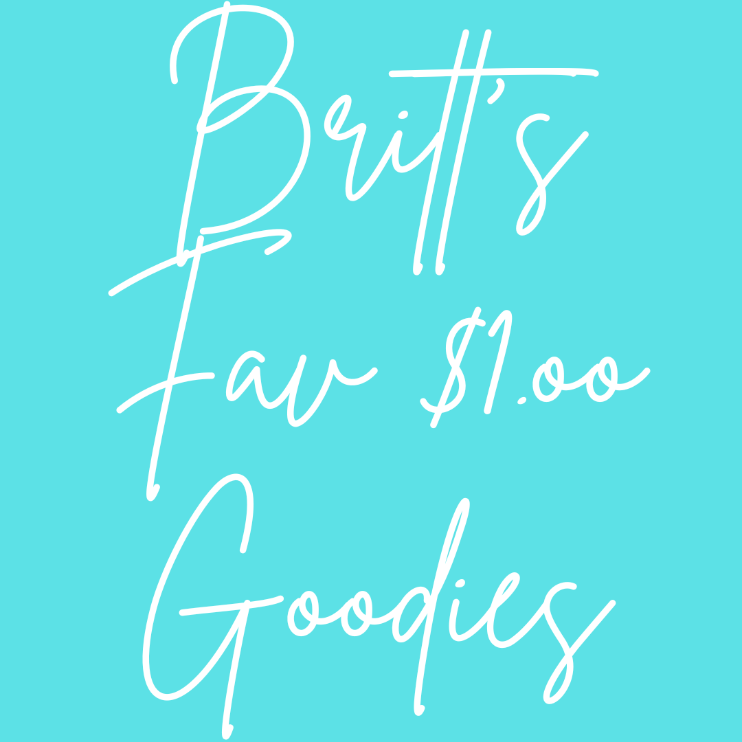 Britt's Fav $1 Goodies – Separate Times